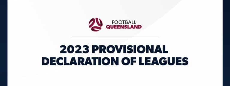 2023 FQ Provisional Declaration of Leagues - Football Queensland