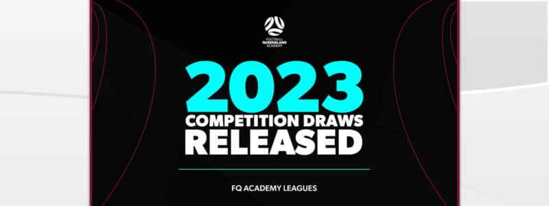 2023 FQ Academy Leagues draws released - Football Queensland