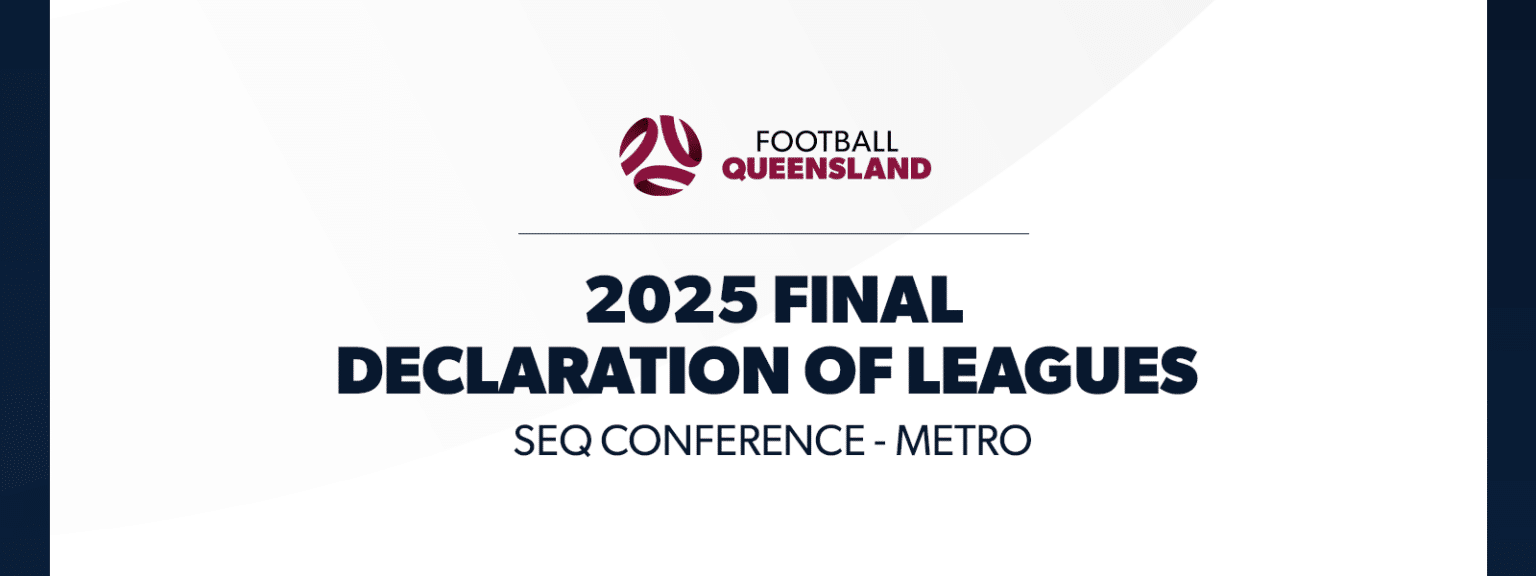 2025 NPL Queensland, FQPL 1 & 2 and FQPL Metro Final Declaration of ...