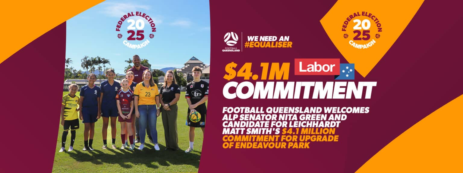 Football Queensland welcomes the ALP’s $4.1 million commitment to ...