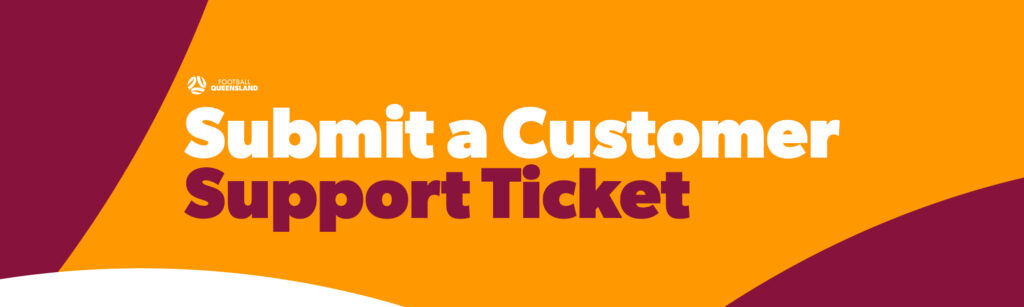 Submit a Customer Support Ticket - Football Queensland