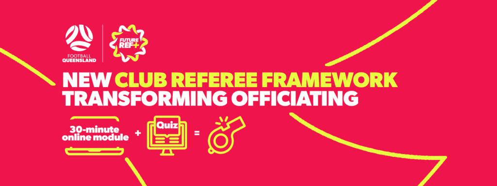 Football Queensland launches new club referee module and framework to ...